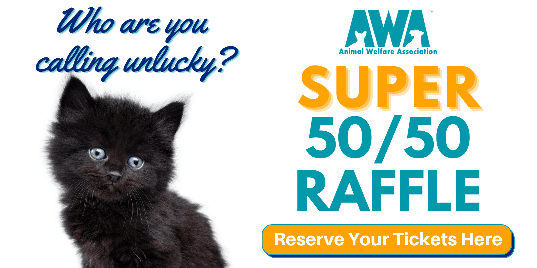 AWA's 50/50 Raffle | Animal Welfare Association